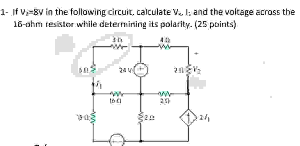 Solved 1- ﻿If V2=8V ﻿in the following circuit, calculate | Chegg.com