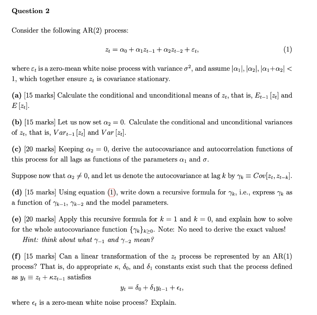 Question 2 Consider the following AR(2) process: zz = | Chegg.com