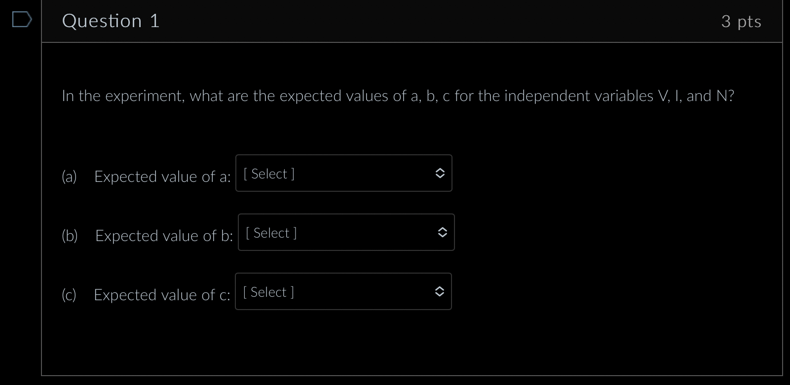In the experiment, what are the expected values of a, | Chegg.com