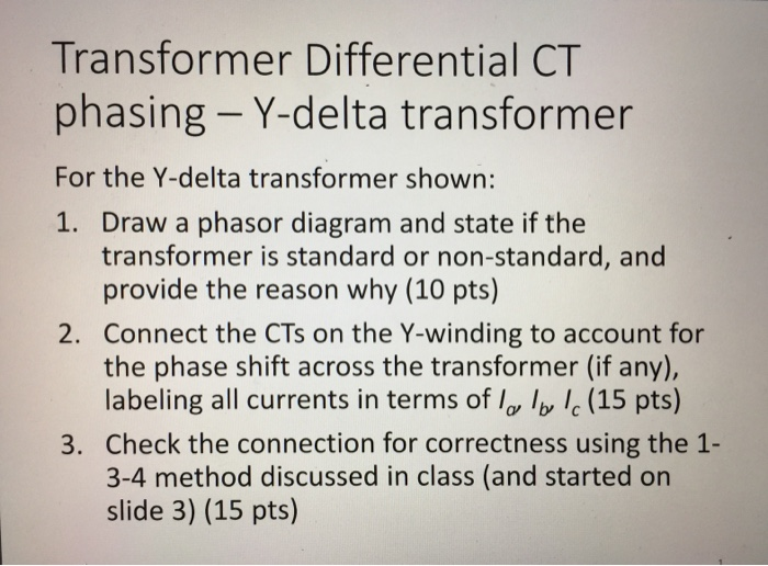 Transformer Differential CT phasing - Y-delta | Chegg.com