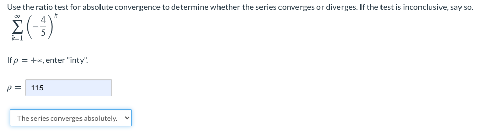 Solved Use the ratio test for absolute convergence to | Chegg.com
