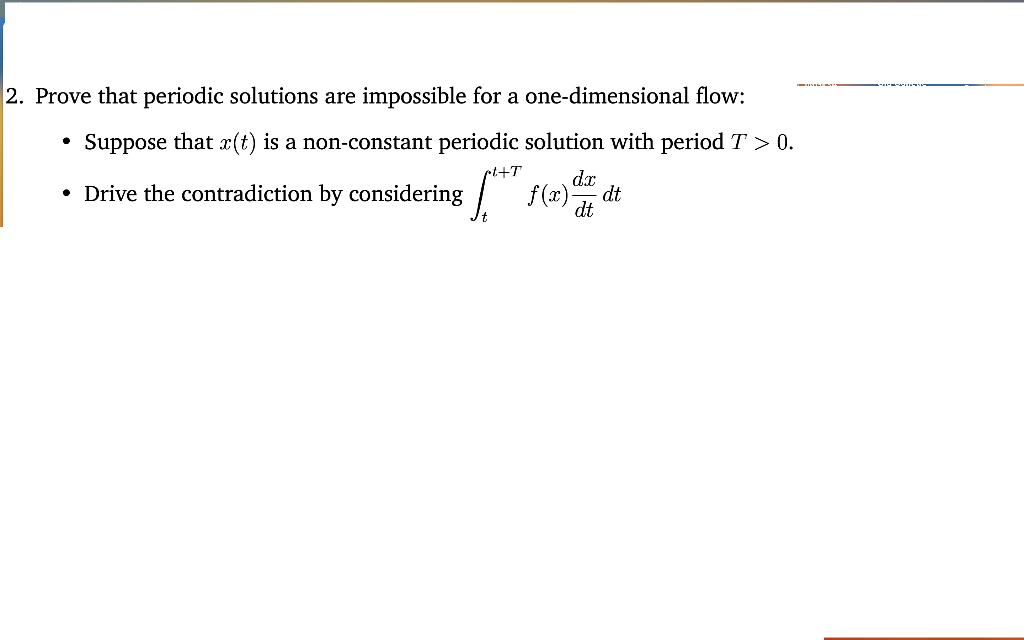 Solved Prove that periodic solutions are impossible for a | Chegg.com