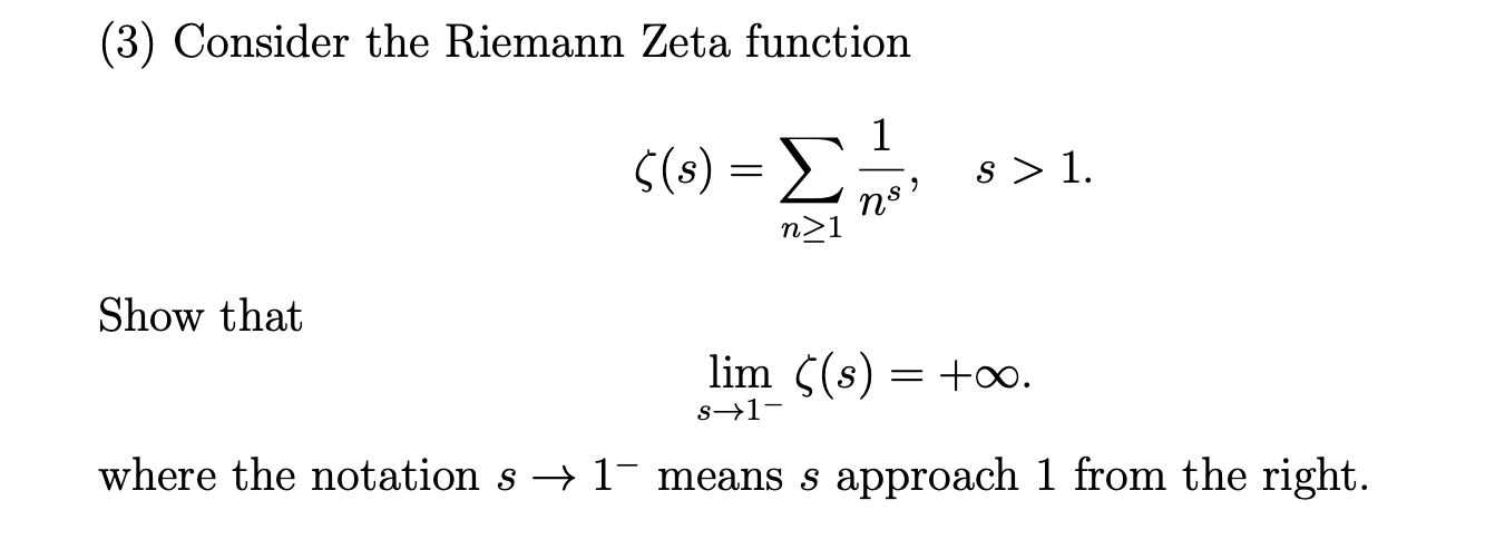 Solved (3) Consider the Riemann Zeta function | Chegg.com