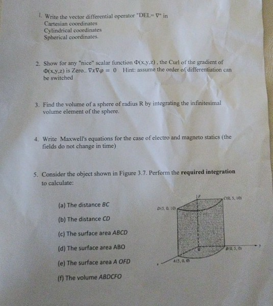 Solved Write the vector differential operator "DEL-V in | Chegg.com