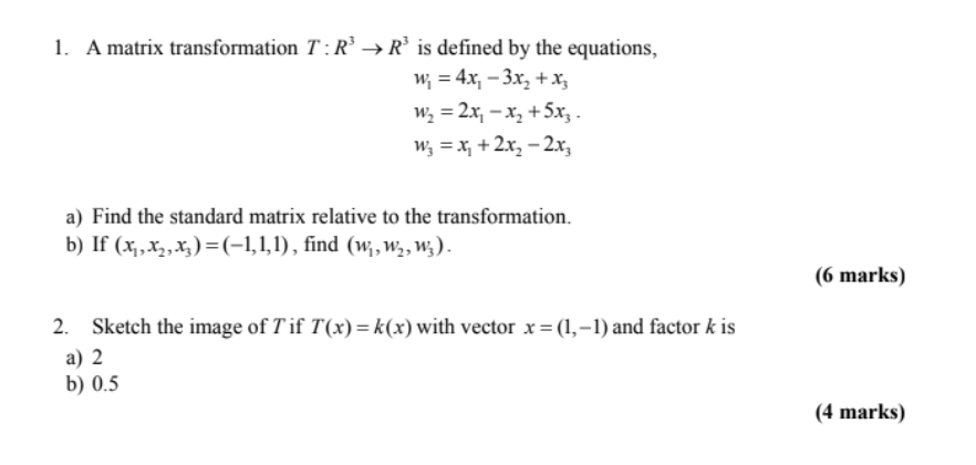 Solved 1. A matrix transformation T:R → R is defined by the | Chegg.com