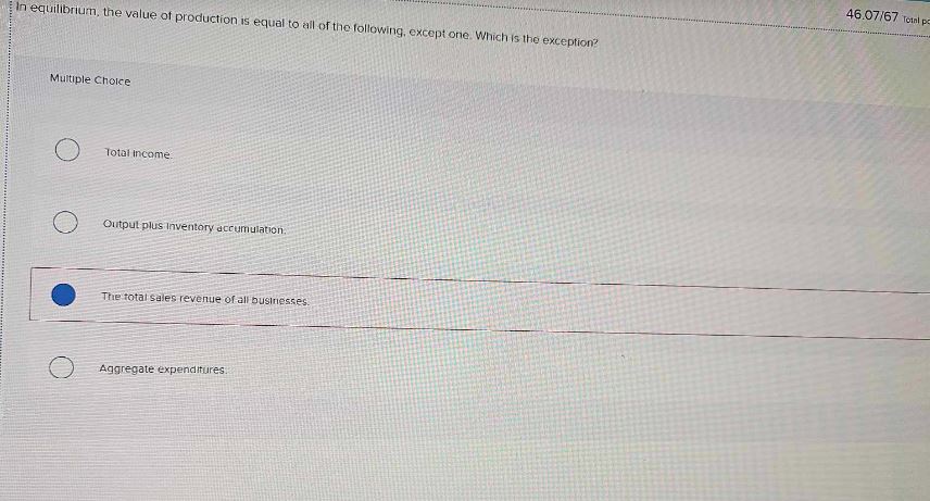 Solved In equilibrium, the value of production is equal to | Chegg.com