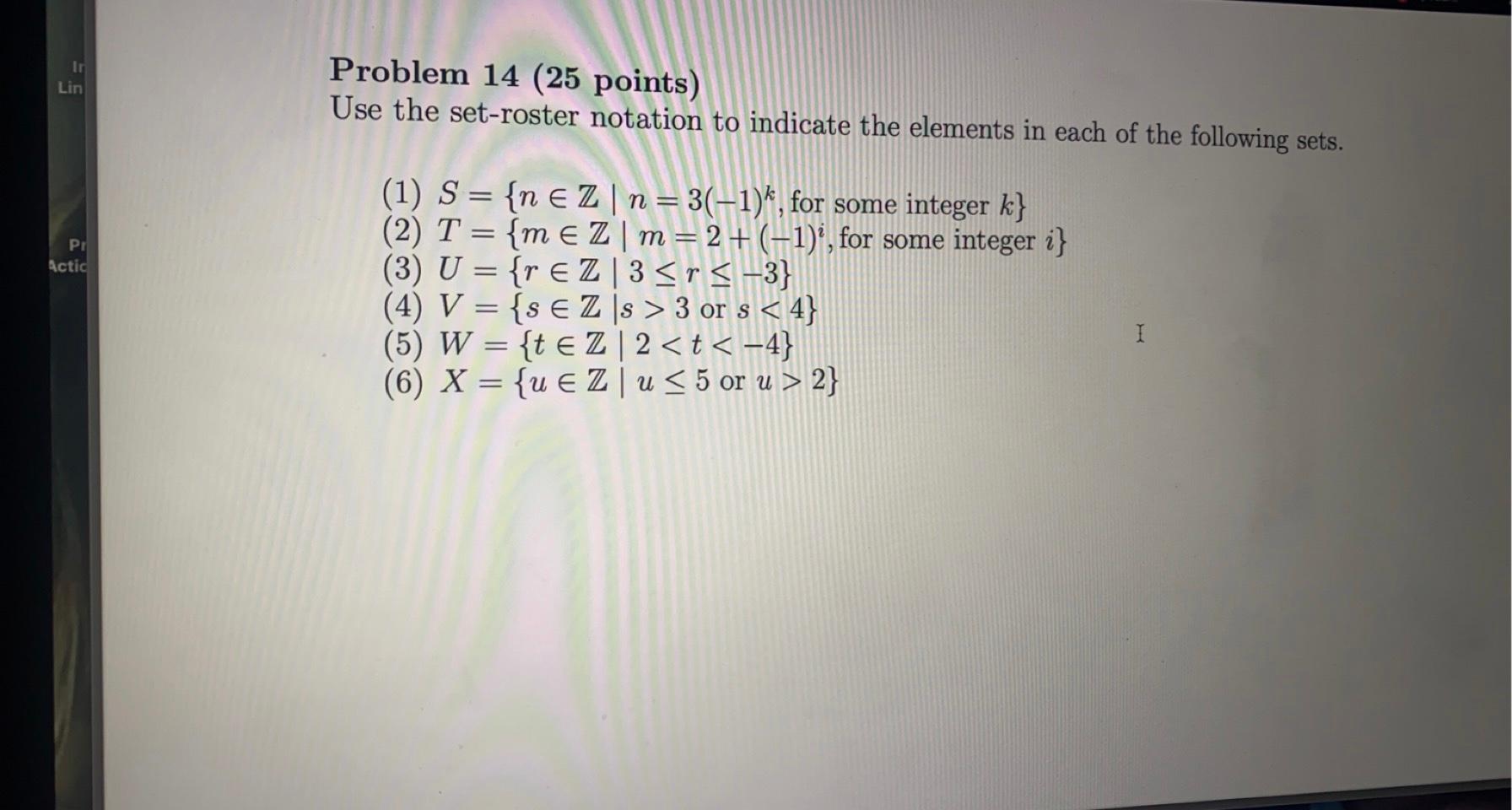 Solved Ir Lin Problem 14 (25 points) Use the set-roster | Chegg.com