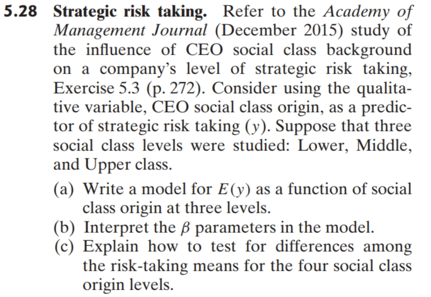 5.28 Strategic risk taking. Refer to the Academy of | Chegg.com