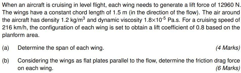 Solved When an aircraft is cruising in level flight, each | Chegg.com