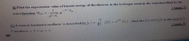 Solved B Find The Expectation Value Of Kinetic Energy Of