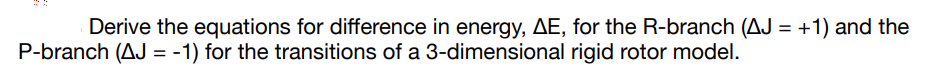 Solved Derive the equations for difference in energy, ΔE, | Chegg.com