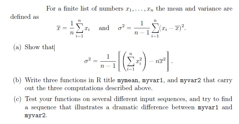 Solved For a finite list of numbers x1,…,xn the mean and | Chegg.com