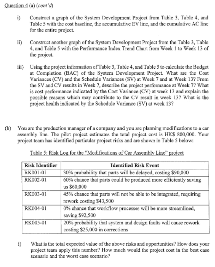 Solved Using the project information of Table 3, Table 4, | Chegg.com