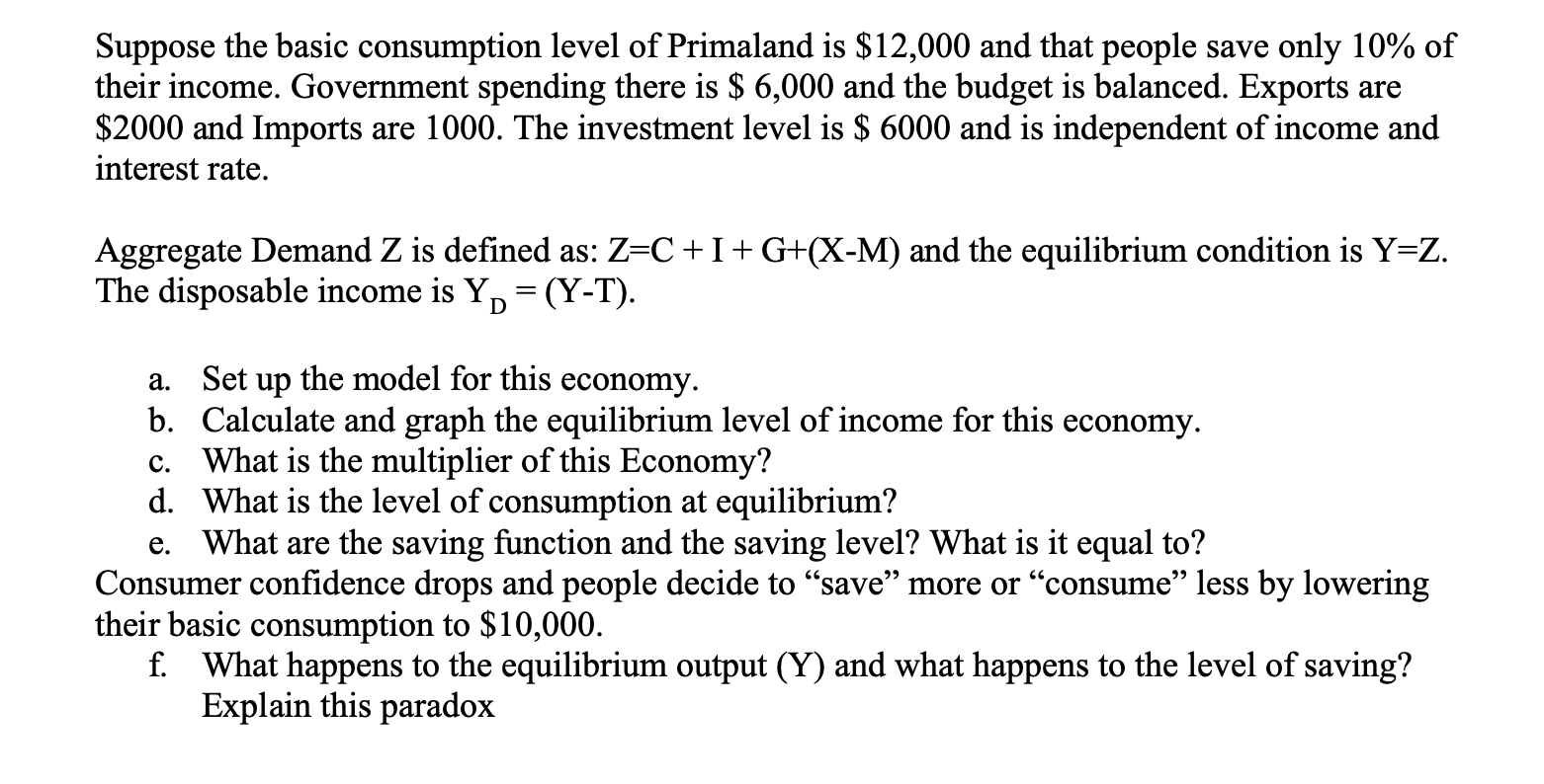 Solved Suppose the basic consumption level of Primaland is | Chegg.com