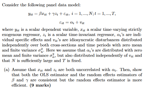 Solved Consider the following panel data model: | Chegg.com