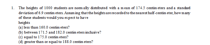 Solved 1. The heights of 1000 students are norm ally | Chegg.com