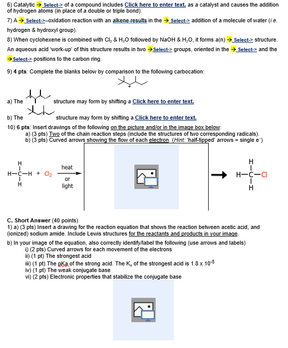 Solved 6) Catalytic → Select −> of a compound includes Click | Chegg.com
