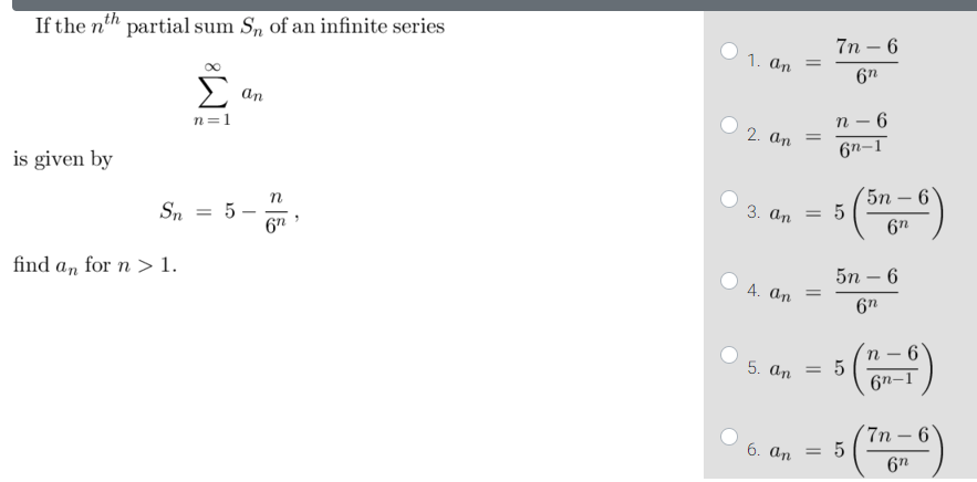 Solved If the nth partial sum Sn of an infinite series 1. an | Chegg.com