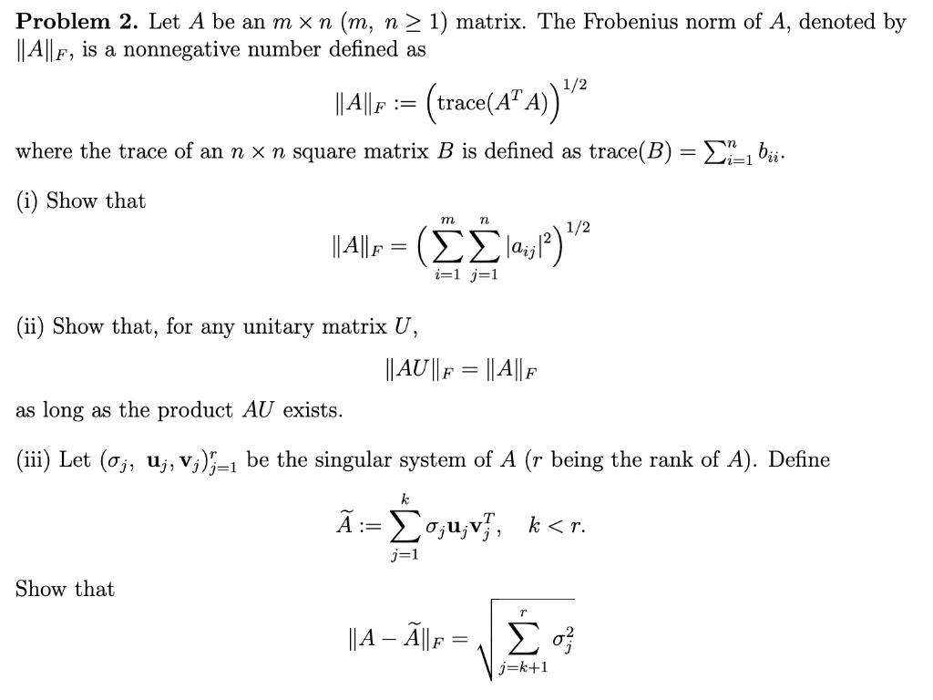 Solved Problem 2. Let A be an m xn (m, n > 1) matrix. The | Chegg.com