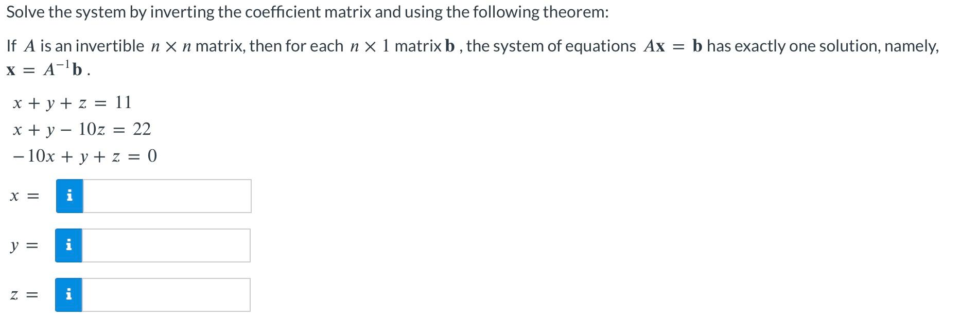 Solved Solve the system by inverting the coefficient matrix | Chegg.com