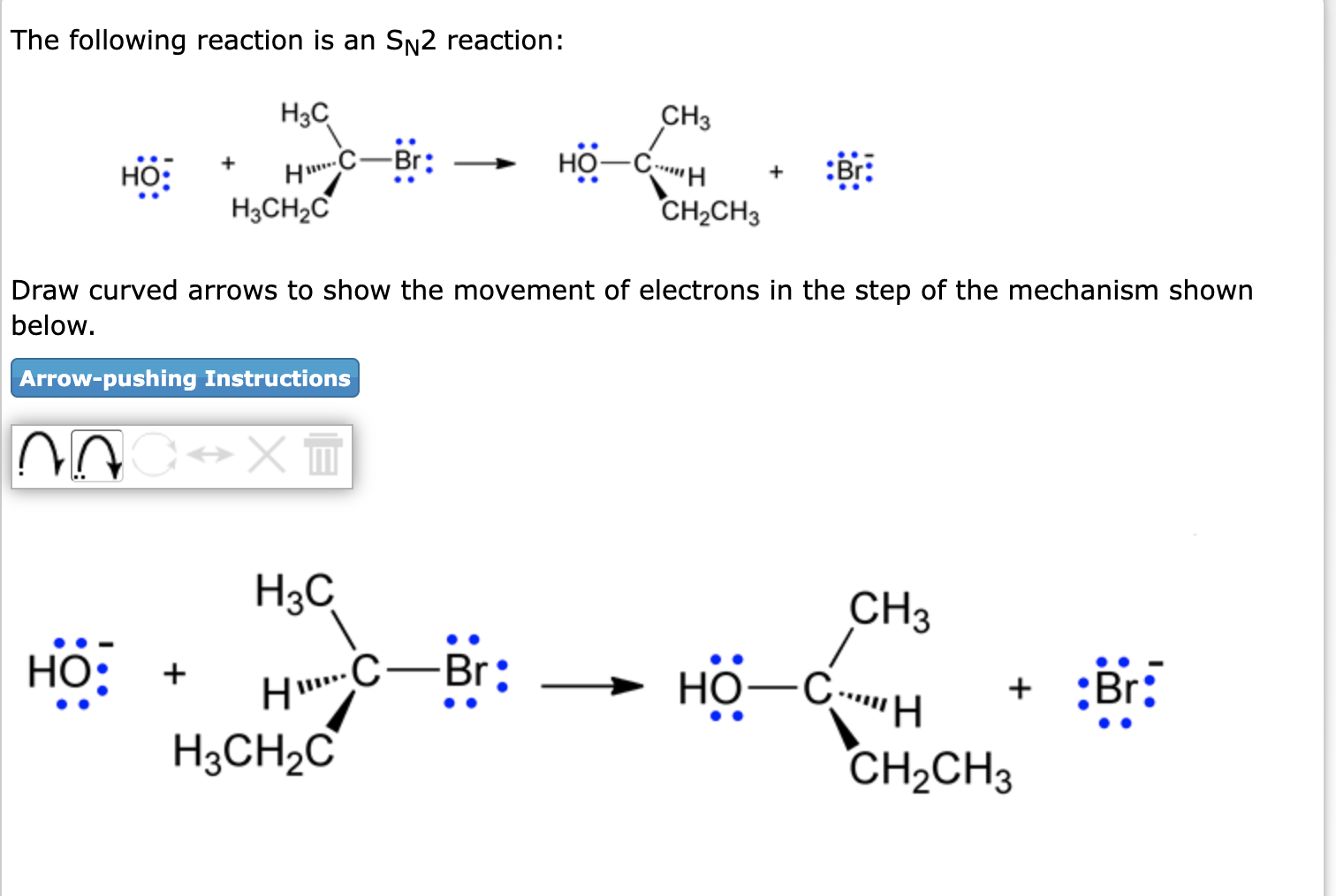 Solved The following reaction is an SN2 reaction: Draw | Chegg.com
