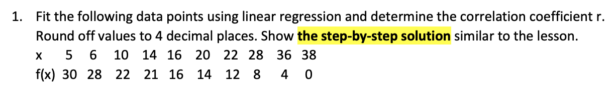 Solved 1. Fit the following data points using linear | Chegg.com