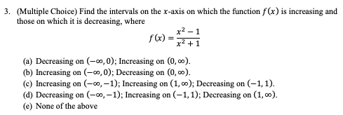 Solved 3. (Multiple Choice) Find the intervals on the x-axis | Chegg.com