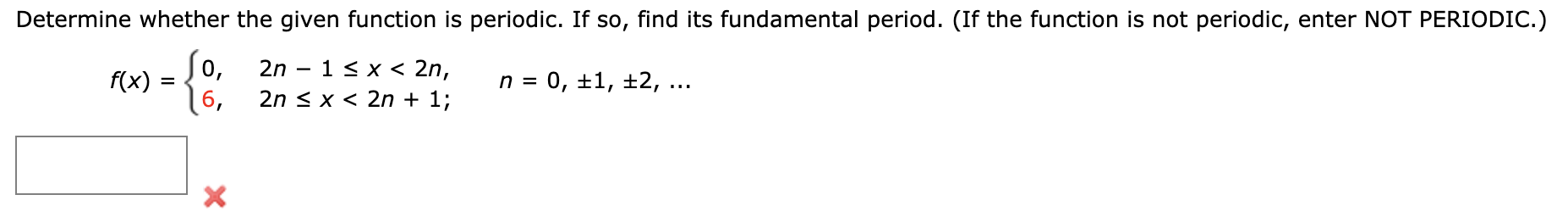 Solved: Determine Whether The Given Function Is Periodic. ... | Chegg.com