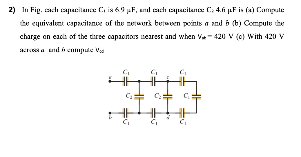2) In Fig. each capacitance C1 is 6.9μF, and each | Chegg.com