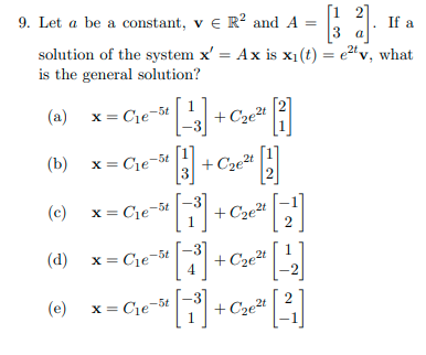 Solved 9. Let a be a constant, v € R² and A 2. If a 3 | Chegg.com