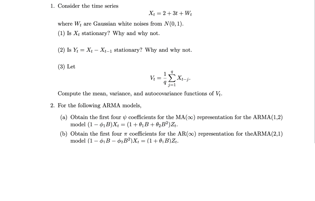 1. Consider the time series Xt= 2 + 3t + Wt where Wt | Chegg.com