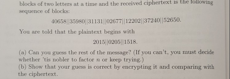Solved 17. Sometimes, when decrypting a message, a | Chegg.com