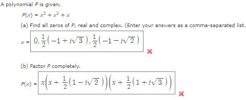 Solved A polynomial P is given. P(x)=x3+x2+x (a) Find all | Chegg.com