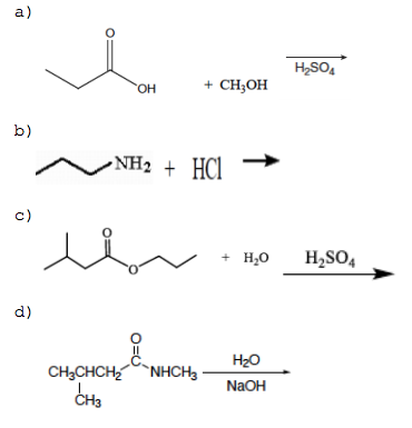 Solved a) H2SO4 OH + CH3OH b) -NH2 + HCI c) + H2O H2SO4 d) | Chegg.com
