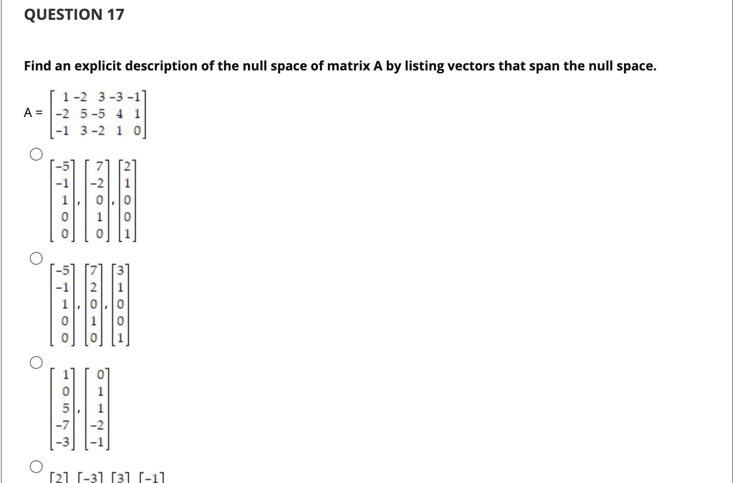 Solved QUESTION 17 Find an explicit description of the null | Chegg.com