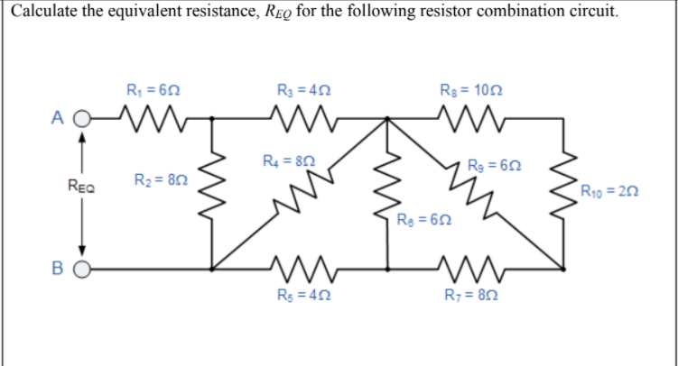 Solved Calculate the equivalent resistance, REQ for the | Chegg.com