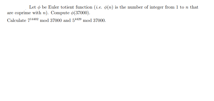 Solved Let o be Euler totient function (i.e. o(n) is the | Chegg.com