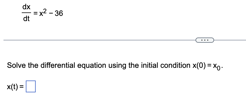 Solved Solve the differential equation explicitly for x(t) | Chegg.com