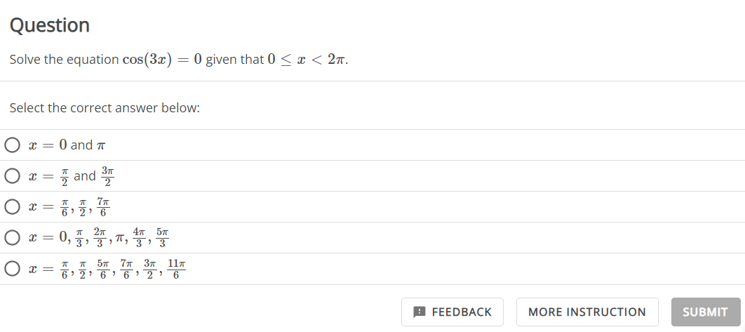Solved Question Solve the equation cos(3x)=0 given that | Chegg.com
