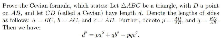 Solved Prove the Cevian formula, which states: Let AABC be a | Chegg.com