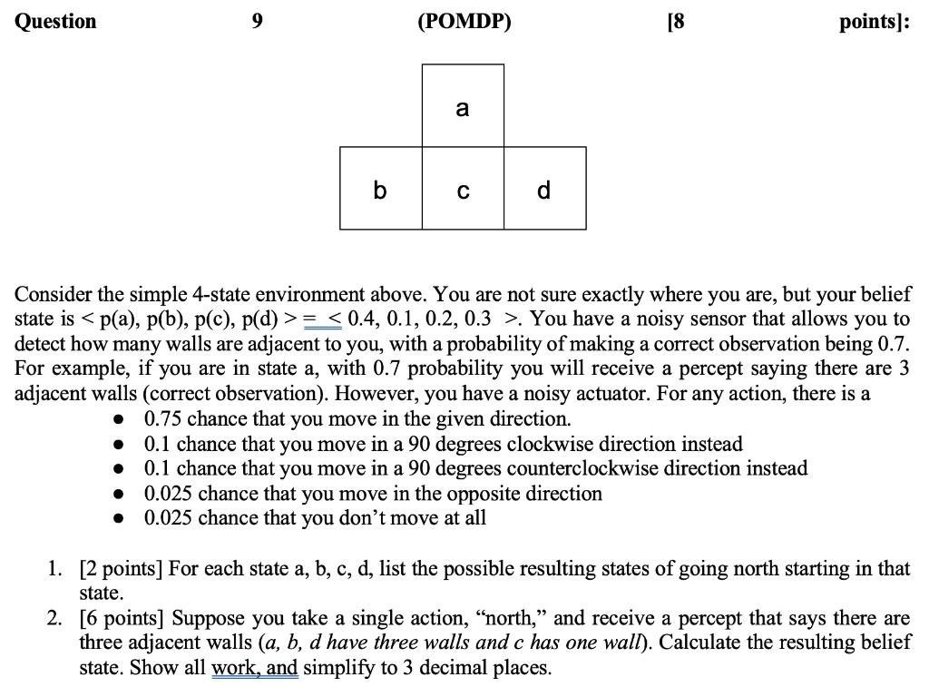 Question 9 (POMDP) 18 points]: a b с > Consider the | Chegg.com