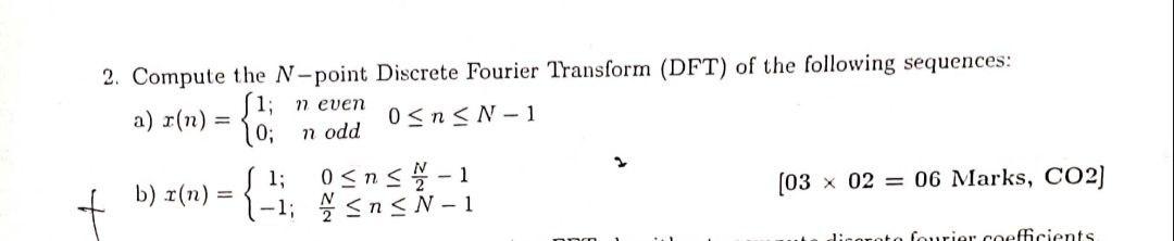 Solved 2. Compute the N-point Discrete Fourier Transform | Chegg.com