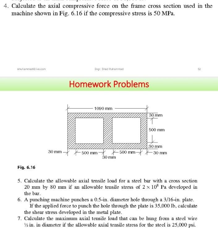 Solved 4. Calculate the axial compressive force on the frame | Chegg.com