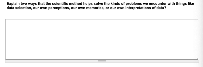 Solved Explain two ways that the scientific method helps | Chegg.com