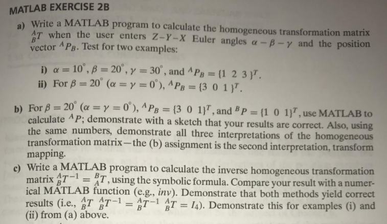 Solved MATLAB EXERCISE 2B 9 a) Write a MATLAB program to | Chegg.com Solved MATLAB EXERCISE 2B 9 a) Write a MATLAB program to | Chegg.com