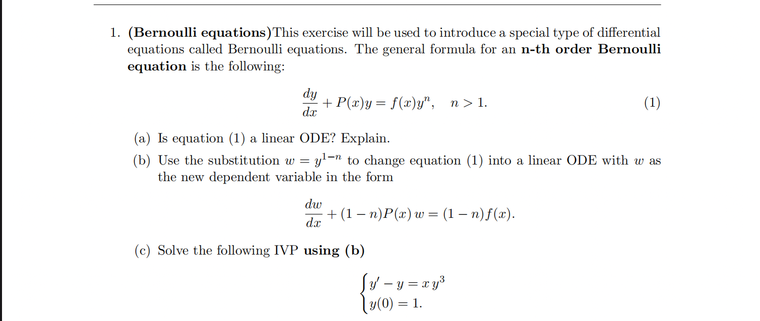 (Bernoulli ﻿equations)This ﻿exercise will be ﻿used to | Chegg.com