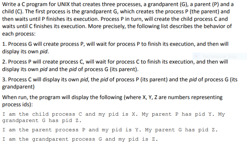 Solved Write a C program for UNIX that creates three | Chegg.com
