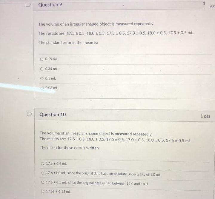 Solved Question 9 1 909 The volume of an irregular shaped | Chegg.com