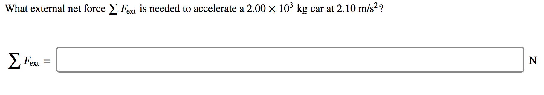 Solved What external net force 2 Fext is needed to | Chegg.com