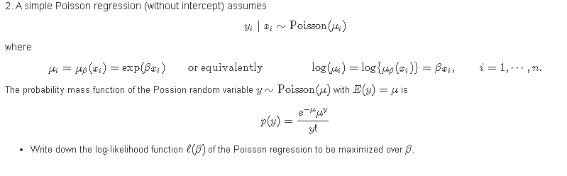 Solved 2. A simple Poisson regression (without intercept) | Chegg.com